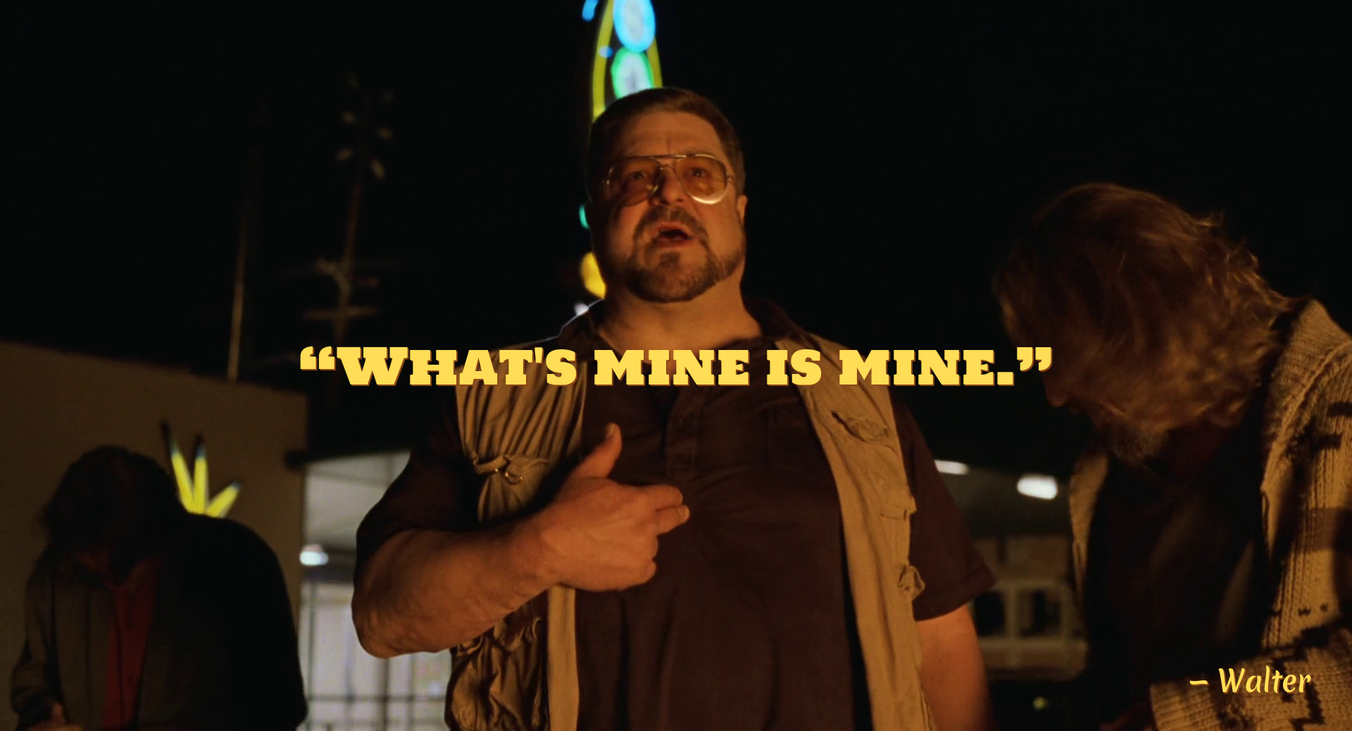 What's mine is mine • The Big Lebow.ski