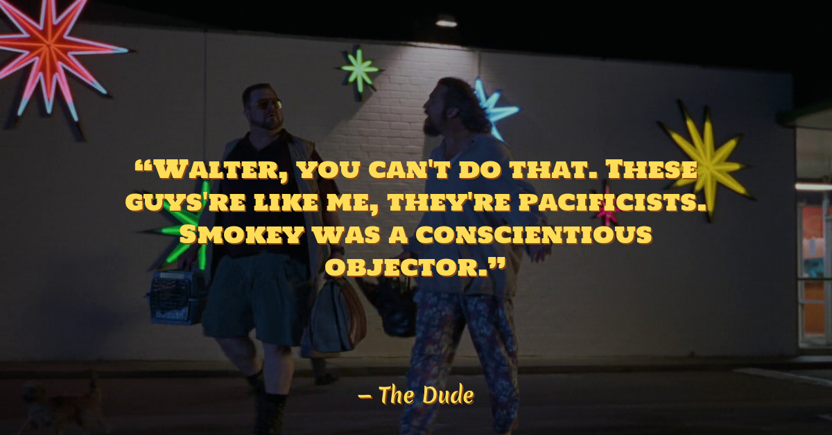 Walter, you can't do that. These guys'r… • The Big Lebow.ski