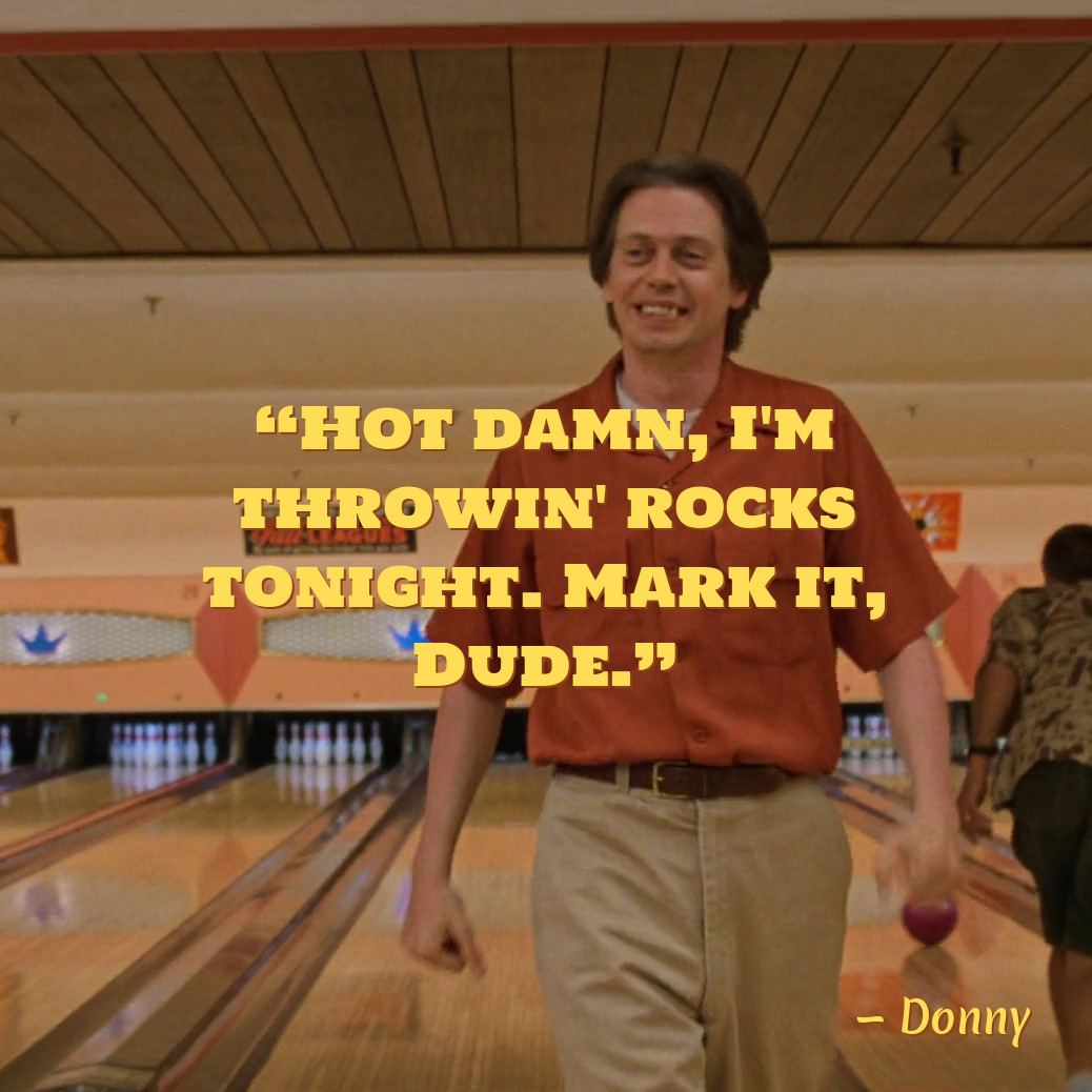 Hot damn, I'm throwin' rocks tonight. M… • The Big Lebow.ski